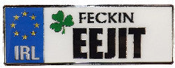 Metal Magnet MM024 Reg Plate Feckin Eejit – Irishdecalproducts